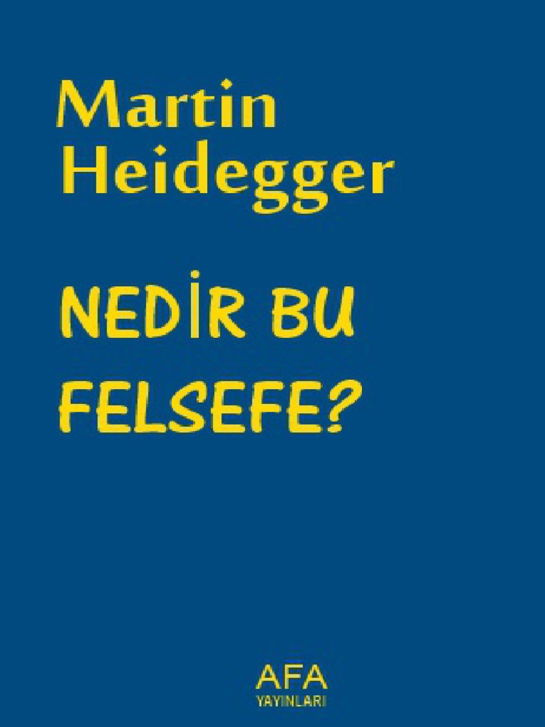Heidegger - Nedir Bu Felsefe | PDF