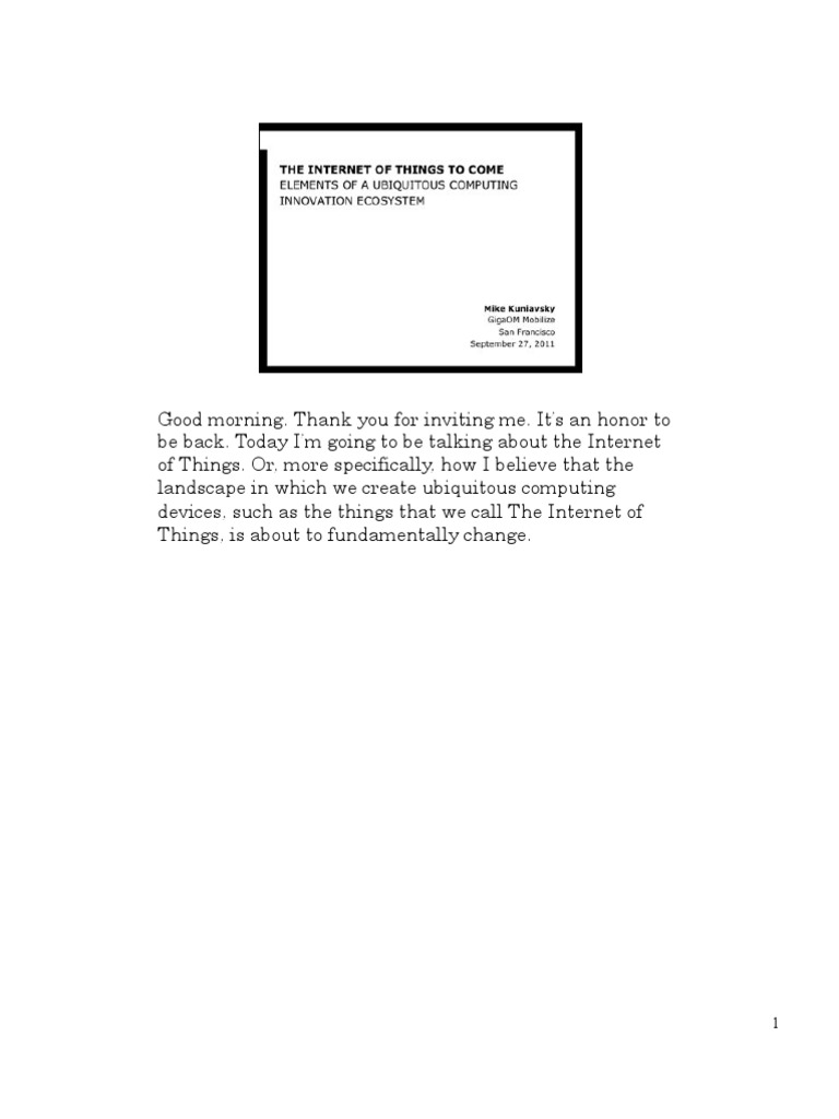 The Internet of Things To Come: Elements of A Ubiquitous Computing ...