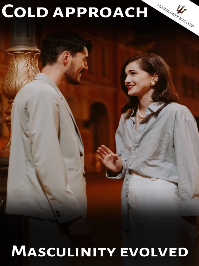 Cold Approach ME | PDF | Extraversion And Introversion | Body Language