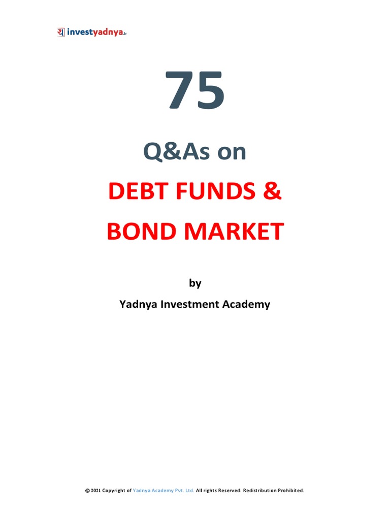 75 Questions Answers On Debt Funds Bond Market | PDF