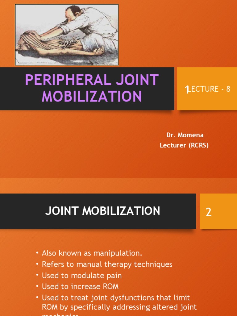 8) Peripheral Joint Mobilization Part 1 | PDF