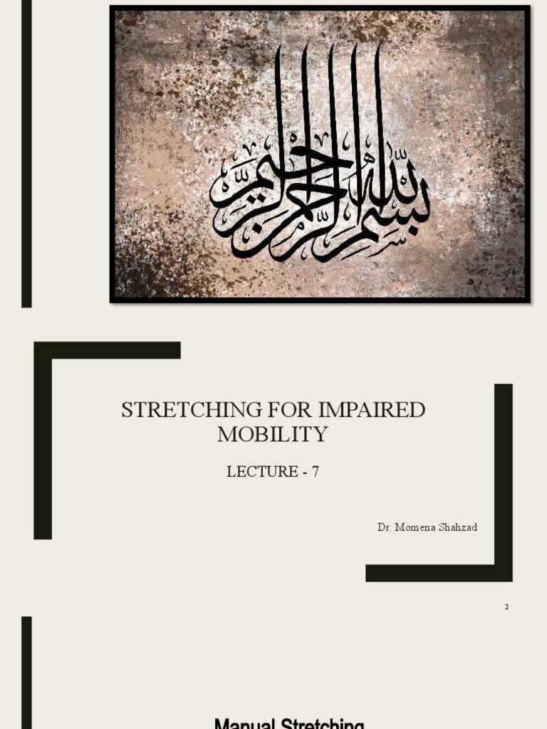 7) Stretching For Impaired Mobility Part 3 | PDF