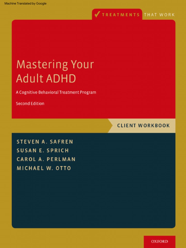 (Treatments That Work) Steven a. Safren, Susan E. Sprich, Carol a. Perlman, Michael W. Otto ...