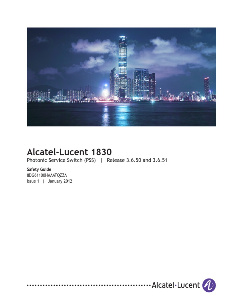 8DG61100HAAATQZZA - V1 - Alcatel-Lucent 1830 Photonic Service Switch (PSS) Release 3.6.50 and 3. ...