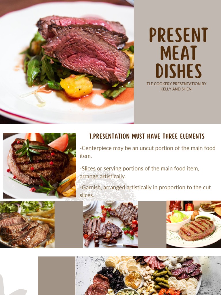 Present Meat Dishes: Tle Cookery Presentation by Kelly and Shen | PDF