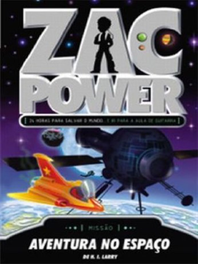 Resumo Zac Power 7 Aventura No Espaco H I Larry | PDF