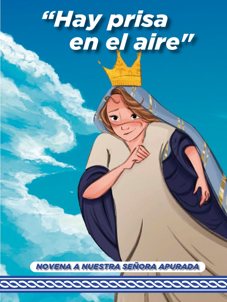 Novena Nuestraseñora Apurada Agosto2023 | PDF | María, madre de Jesús ...
