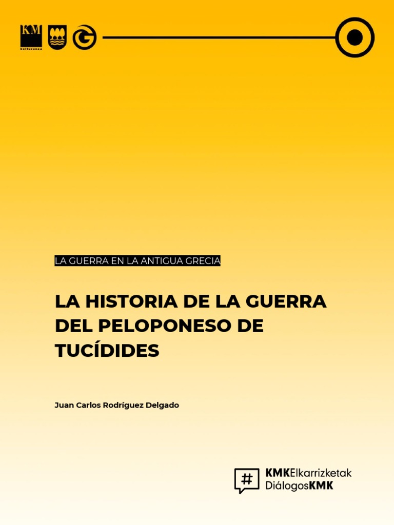 I_LAGUERRA_La historia de la guerra del Peloponeso de Tucídides | PDF ...
