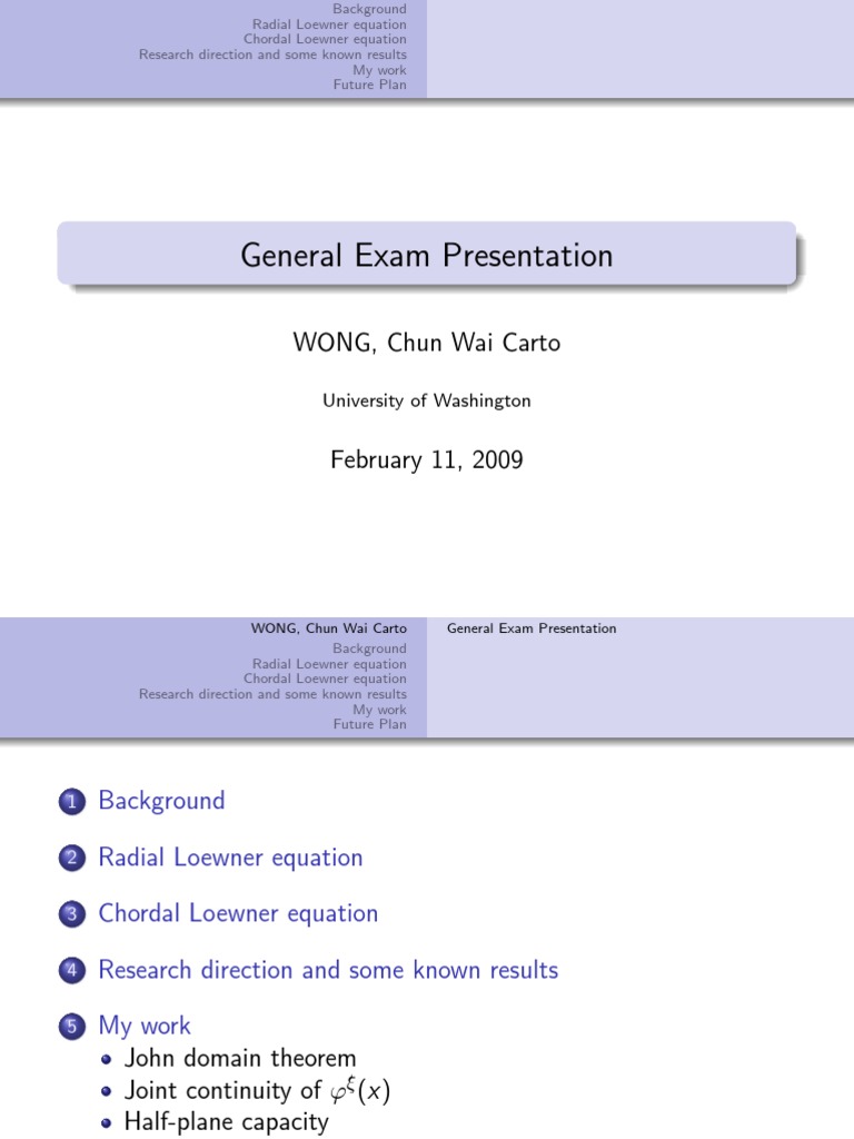 2009 - Carto - General Exam Presentation Background Radial Loewner Equation Chordal Loewner ...