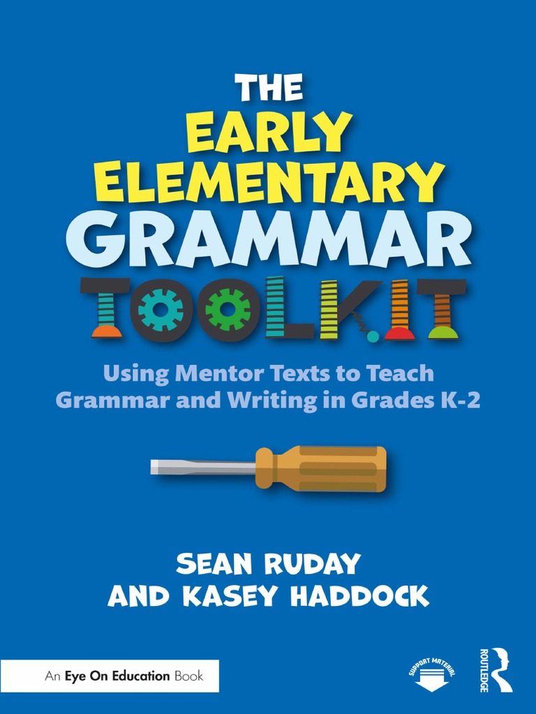The Early Elementary Grammar Toolkit (TaiLieuTuHoc) | PDF The Early Elementary Grammar Toolkit (TaiLieuTuHoc) | PDF