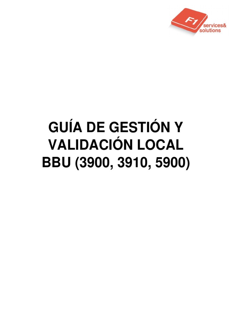 Guía de Gestión y Validación Local Bbu (3900, 3910, 5900) | PDF ...