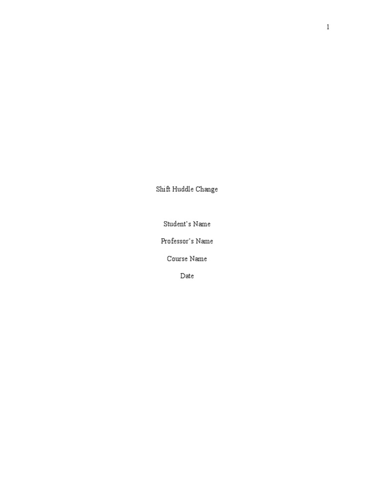 Order 1578835_Shift Huddle Change | PDF | Nursing | Patient