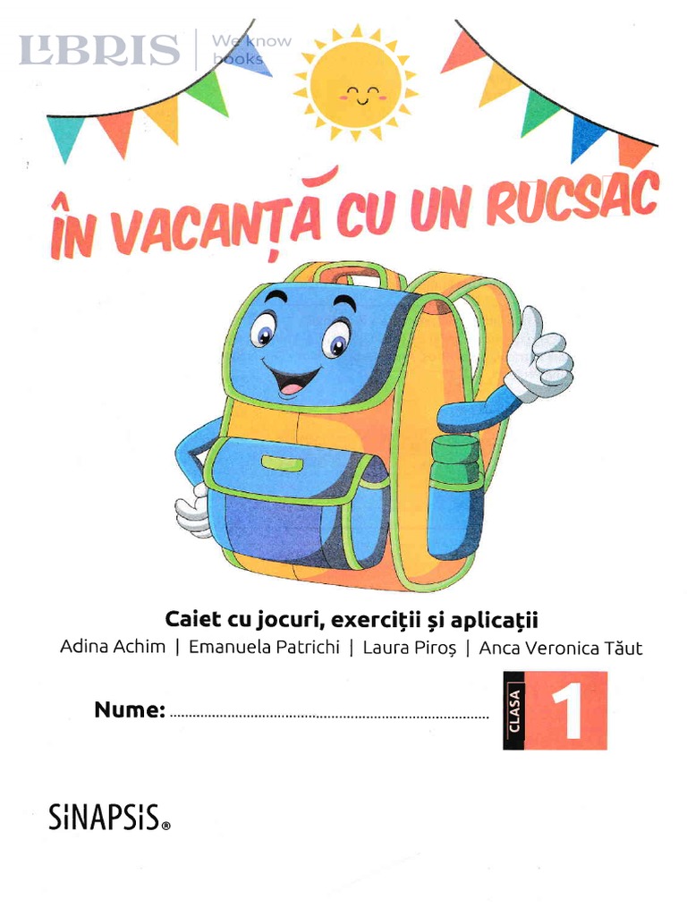 In Vacanta Cu Un Rucsac - Clasa 1 - Adina Achim, Emanuela Patrichi ...