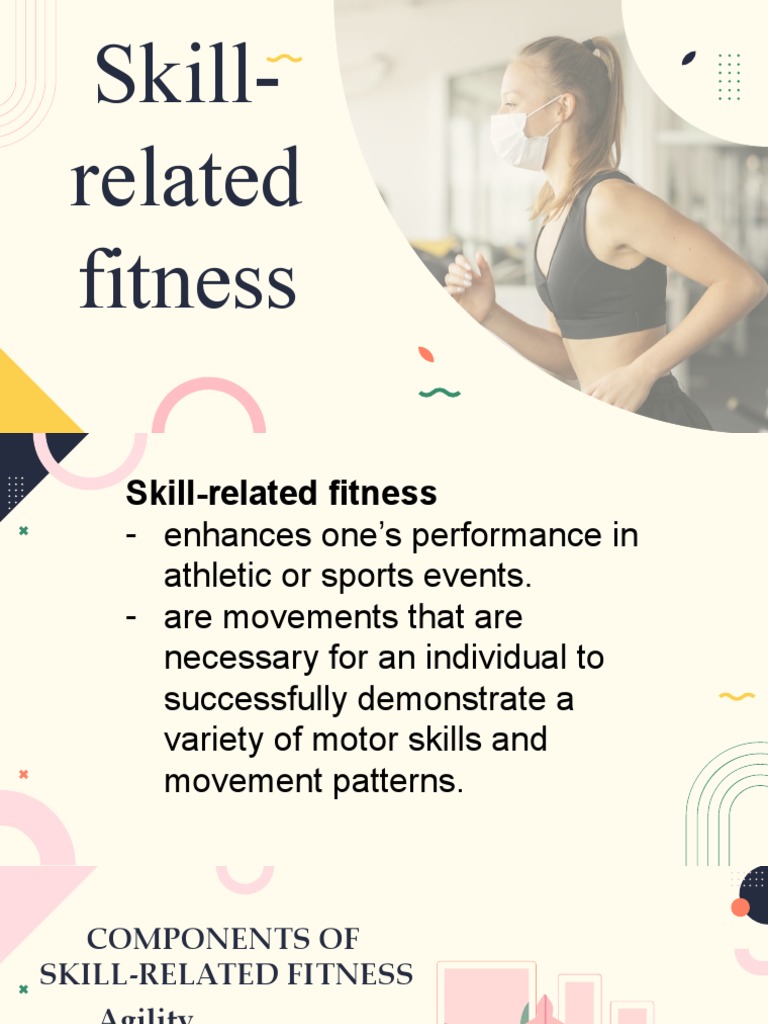 Components of Skill-Related Fitness | PDF | Sports | Entertainment