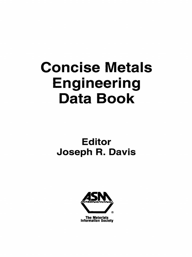 Joe R. Davis, Joe R. Davis - Concise Metals Engineering Data Book-ASM ...