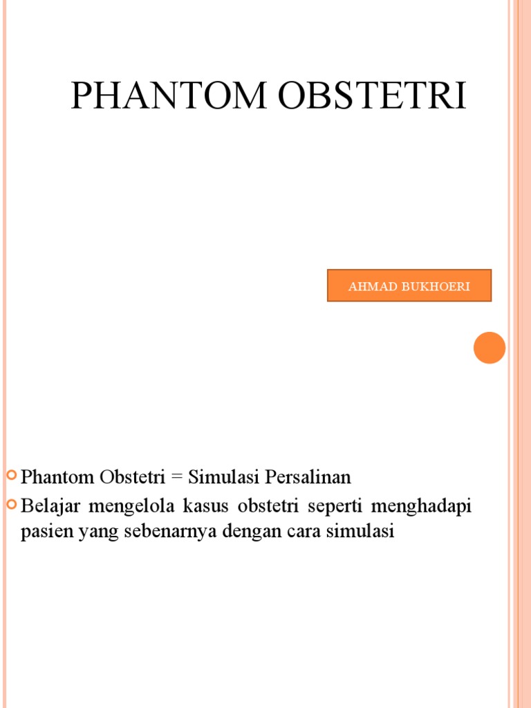Simulasi Persalinan: Phantom Obstetri | PDF | Kesehatan Holistik ...
