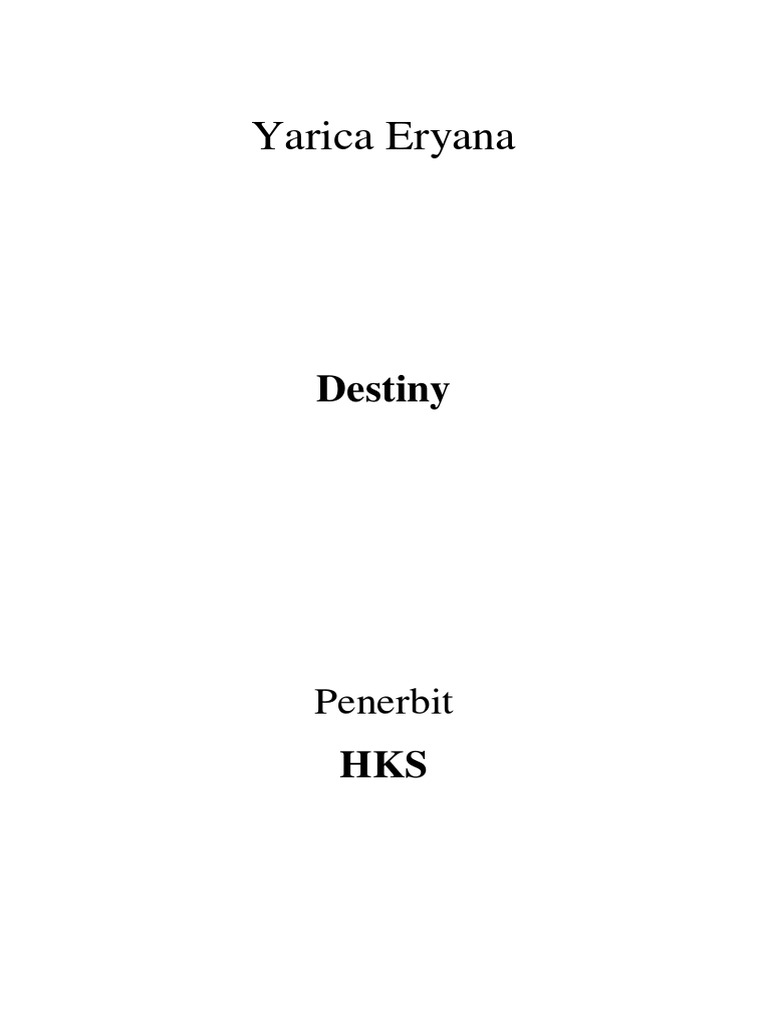 Yarica Eryana. Destiny. Penerbit HKS | PDF