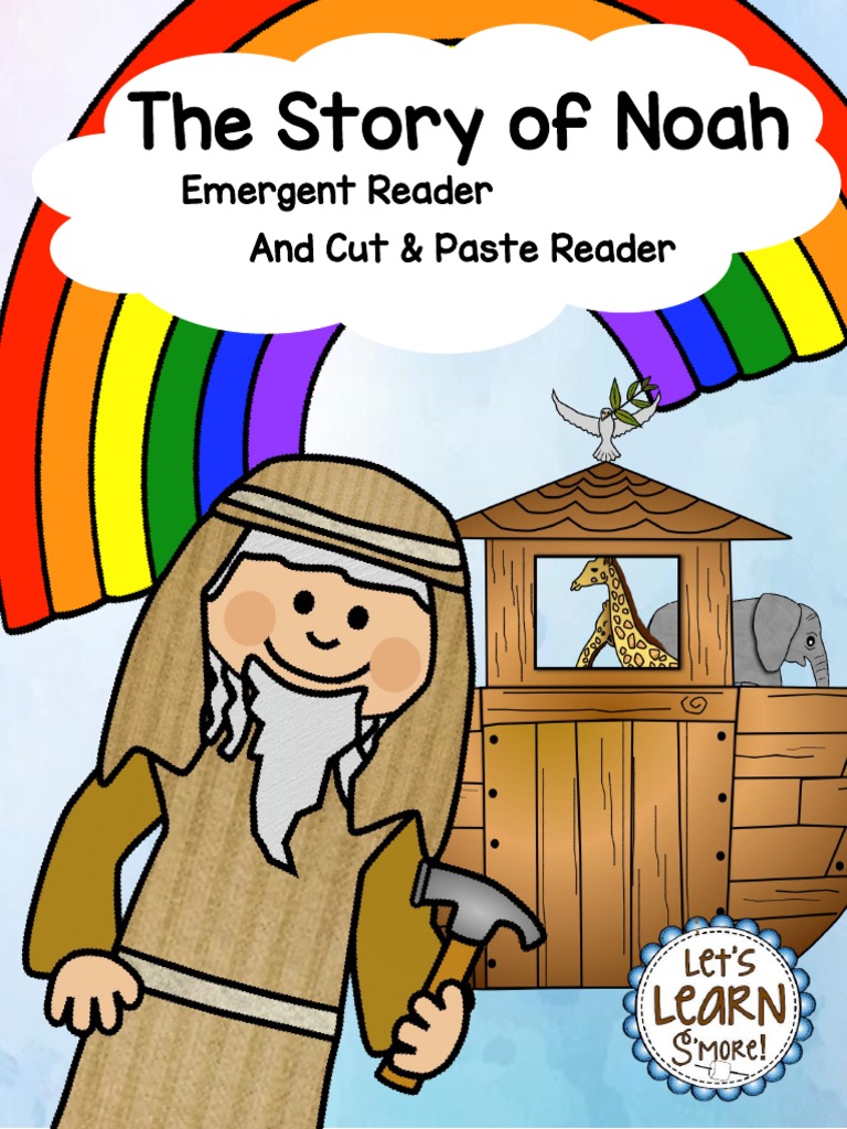 The Story of Noah: Emergent Reader and Cut & Paste Reader | PDF ...