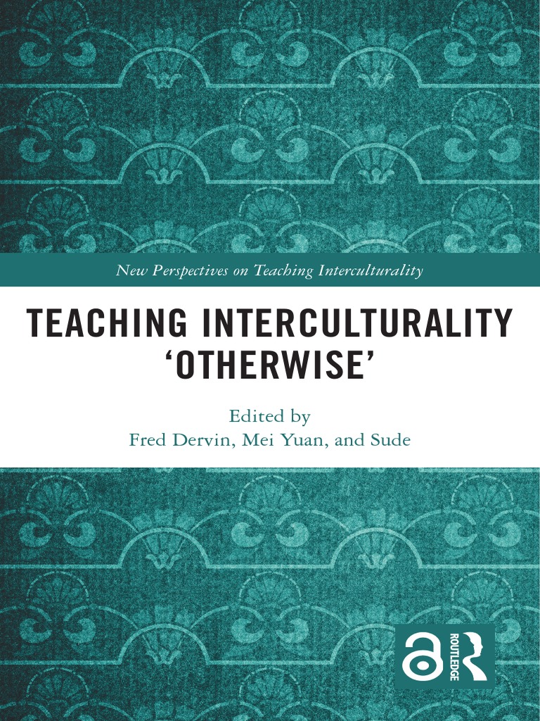 Teaching Interculturality Otherwise 2022 | PDF