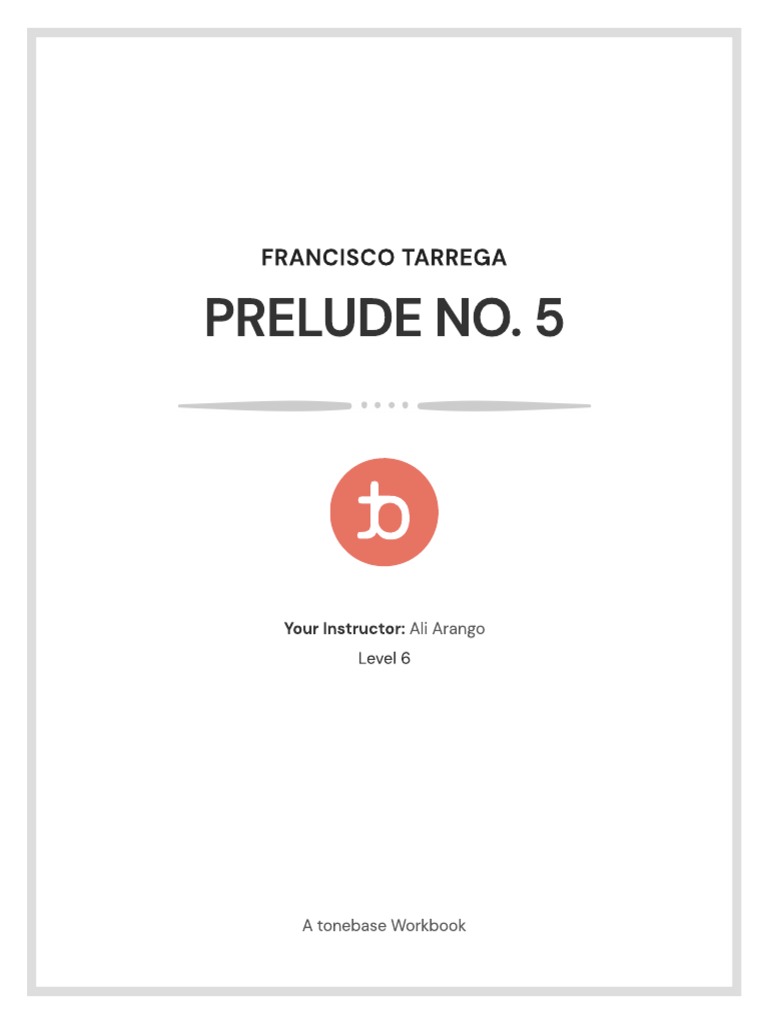 Tarrega - Prelude No. 5 - Ali Arango - Tonebase Outline | Download Free ...
