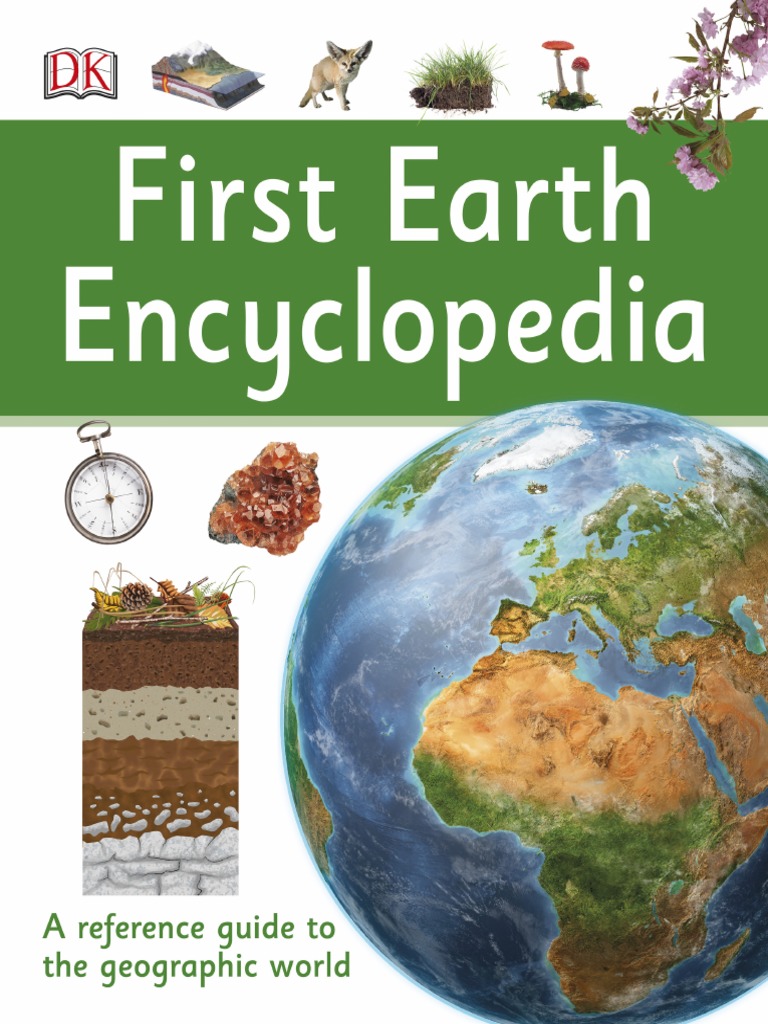 DK First Reference - First Earth Encyclopedia | PDF