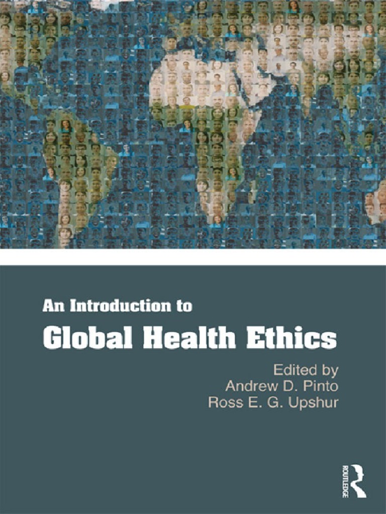 An Introduction To Global Health Ethics Pdf World Health
