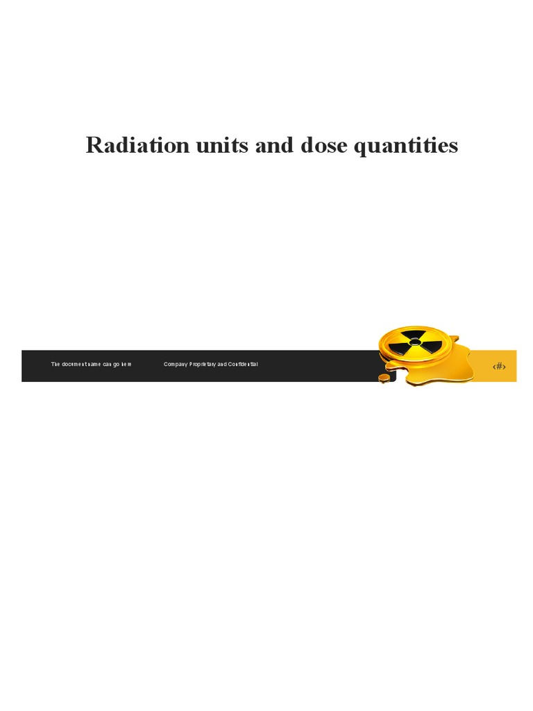 Radiation Units and Dose Quantities | PDF