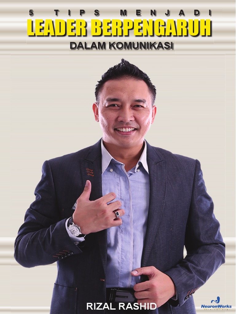 E-Book - 5 Tips Menjadi Leader Berpengaruh Dalam Komunikasi - Rizal Rashid | PDF