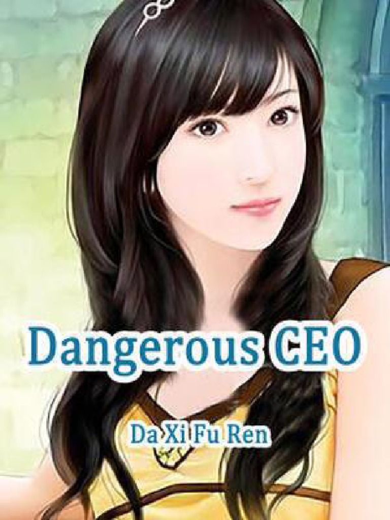 Dangerous Ceo c9-10 | PDF