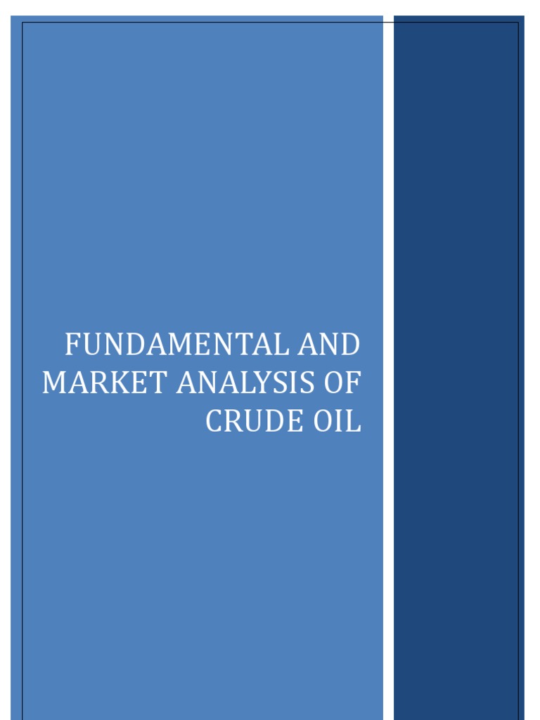 Fundamental Analysis Final 2 | PDF | Peak Oil | Opec