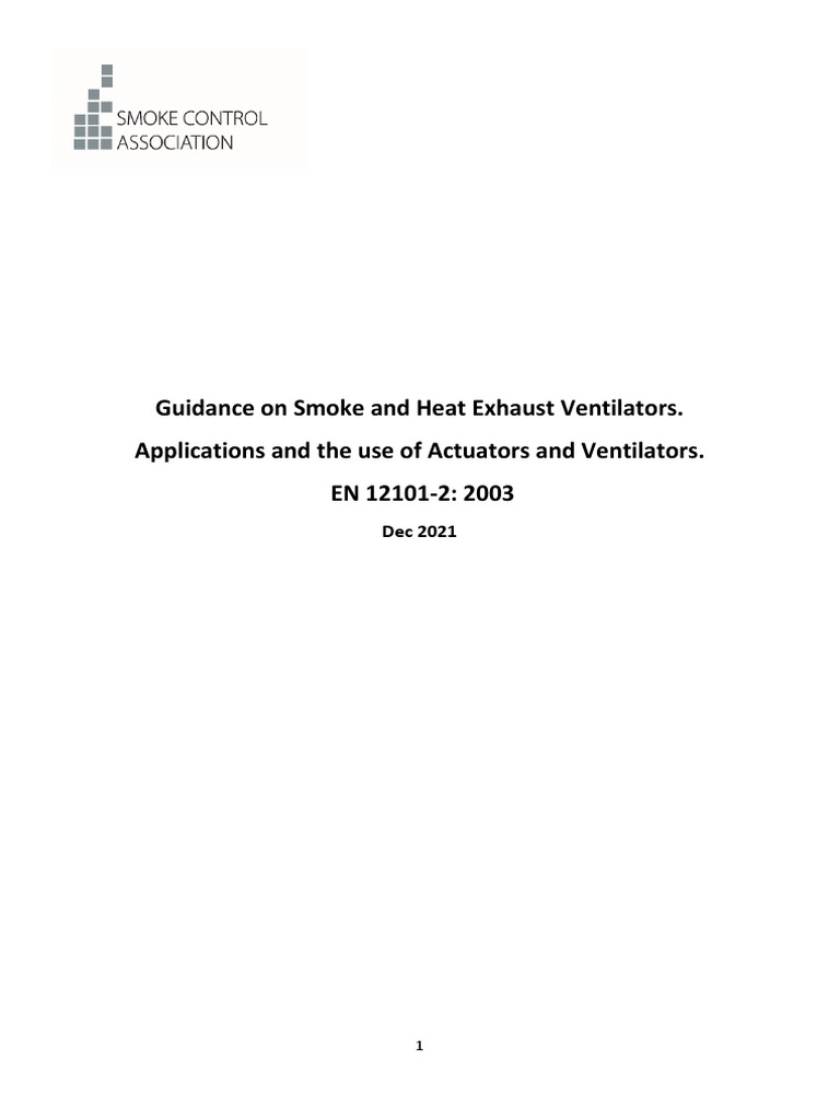 Guidance On Smoke and Heat Exhaust Ventilators EN12101-2 2003 v7 1 | PDF