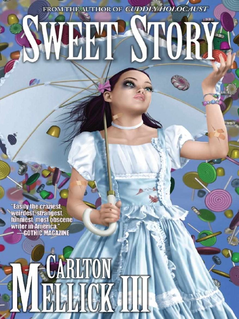 Sweet Story - Carlton Mellick III | PDF | Poetry | General Fiction