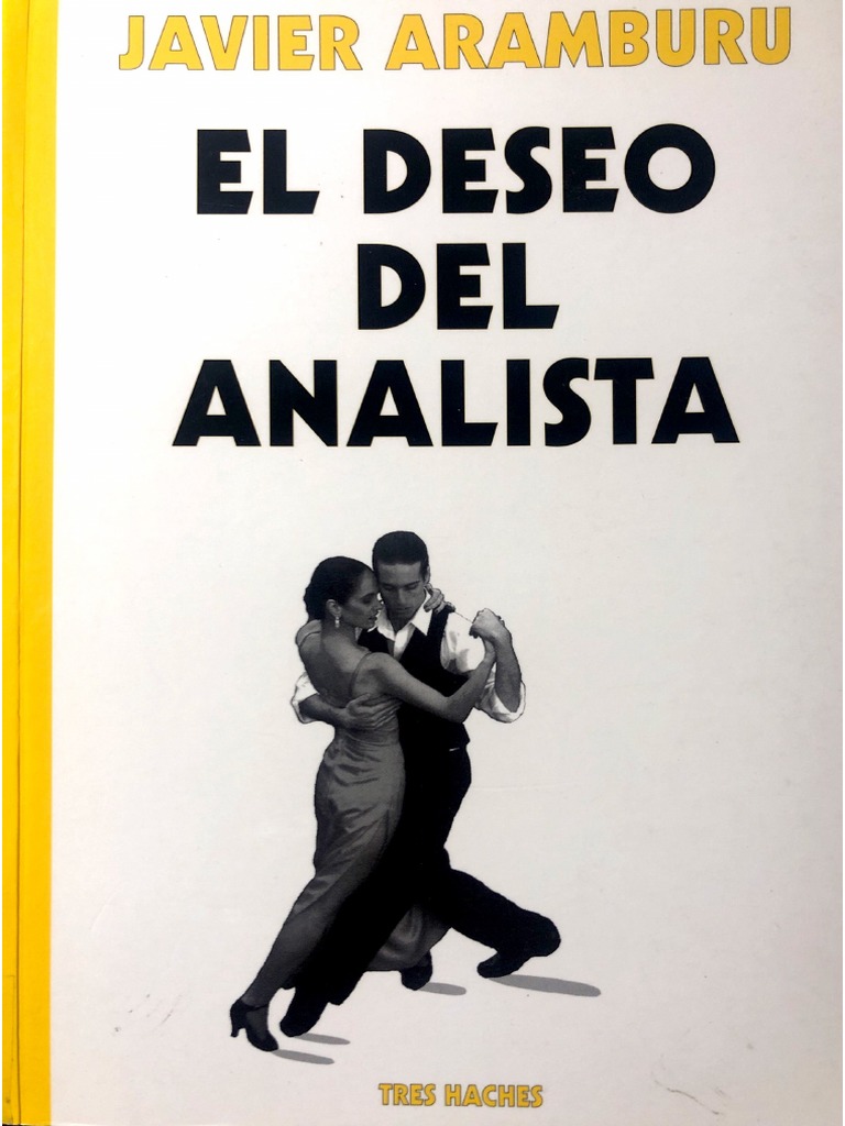 El Deseo Del Analista. Aramburu. Parte 1 | PDF