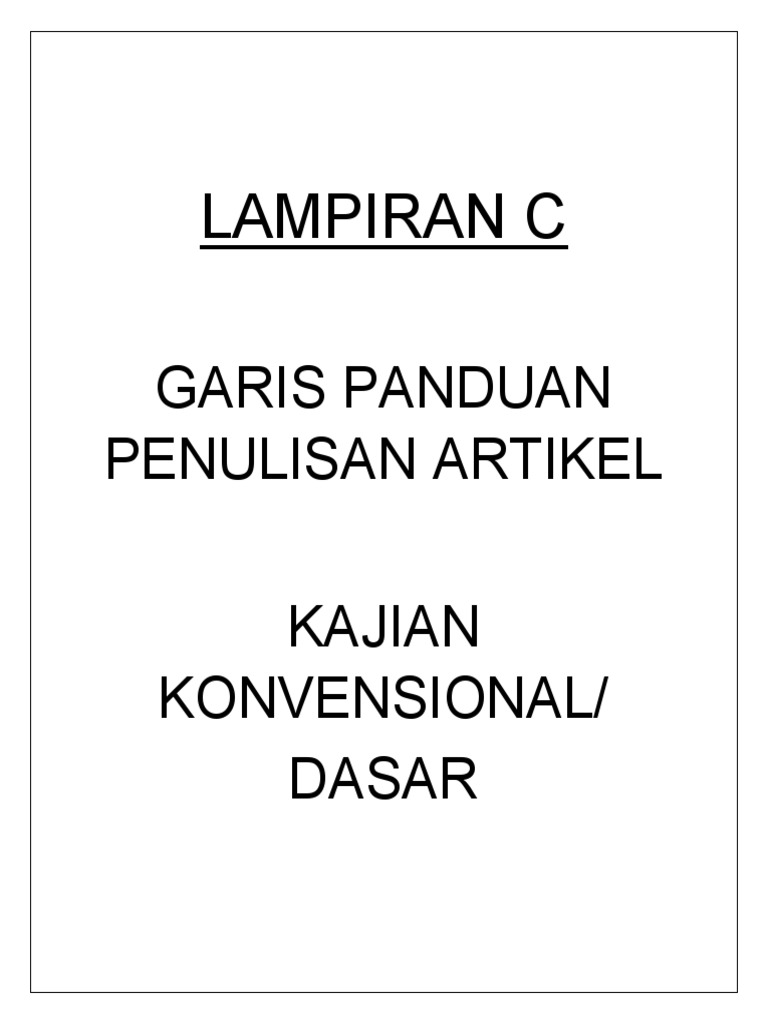 Lampiran C - Garis Panduan Penulisan Artikel Kajian Konvensional Dasar | PDF