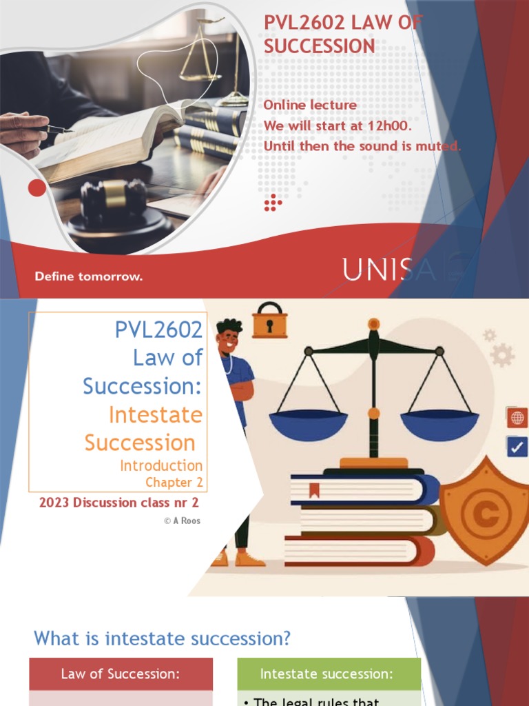 PVL2602 2 Discussion Class - 2nd Lecture - 2023 - Intestate Succession ... PVL2602 2 Discussion Class - 2nd Lecture - 2023 - Intestate Succession ...