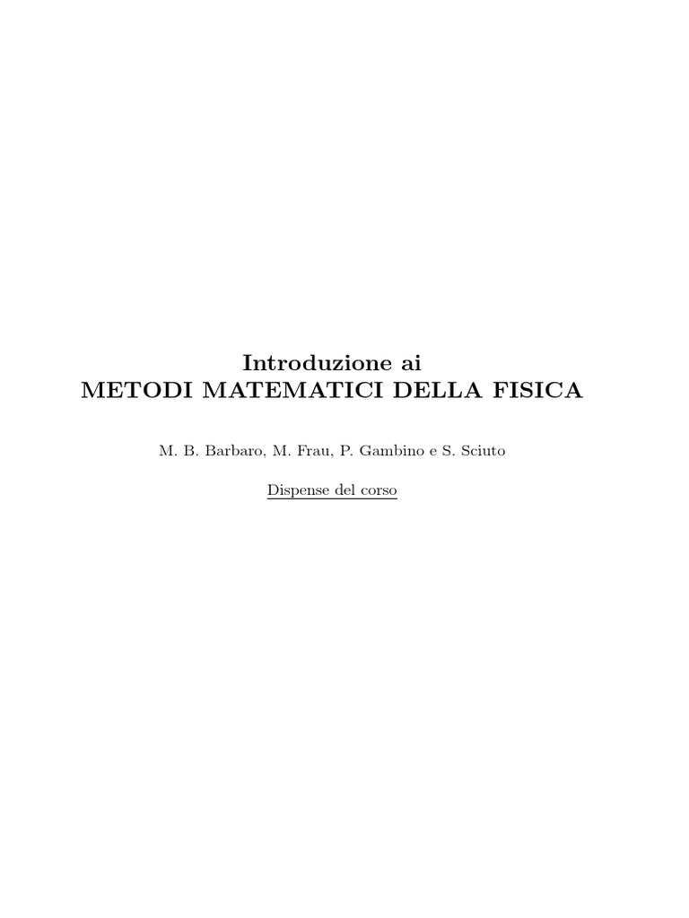 Metodi Matematici Della Fisica | PDF