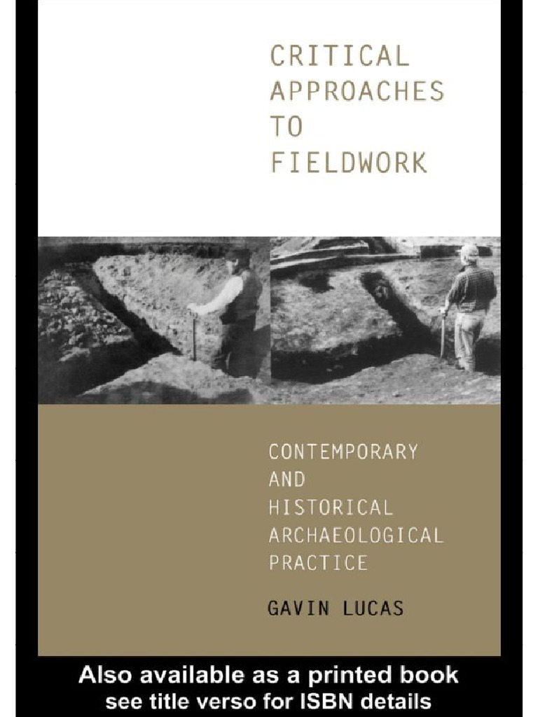 Gavin Lucas - Critical Approaches To Fieldwork - Contemporary and ...