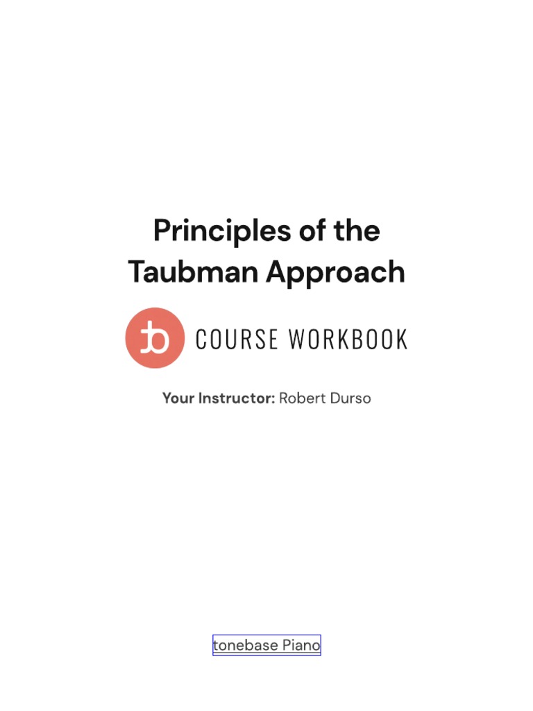 Principles of The Taubman Approach - Robert Durso - Tonebase Workbook ...