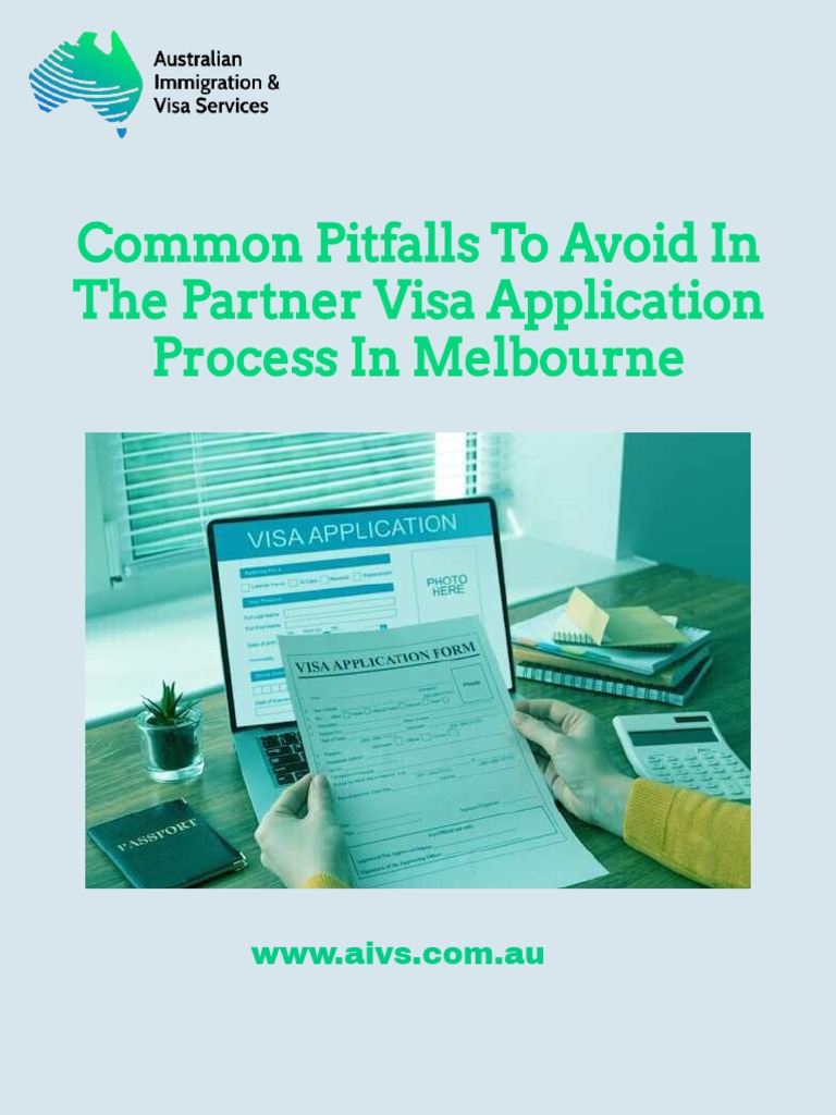 AIVS Common Pitfalls To Avoid in The Partner Visa Application Process ...