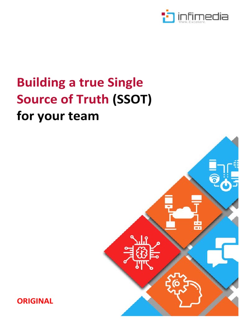 Building A True Single Source of Truth (SSoT) For Your Team | Download Free PDF | Information ...