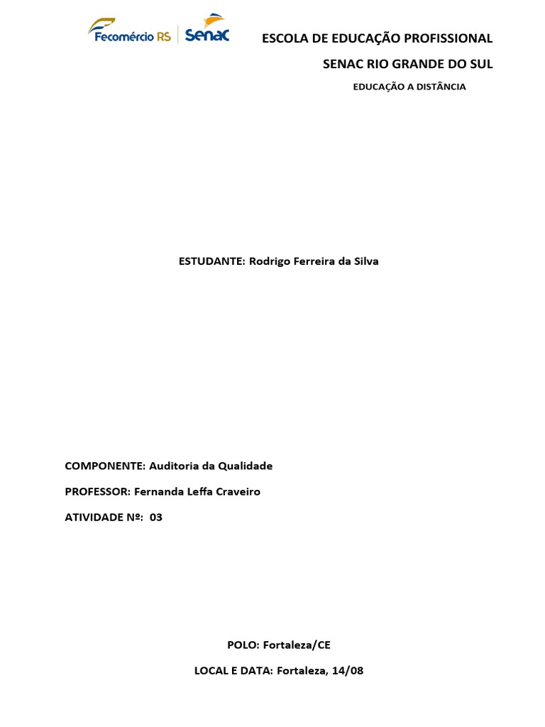 ATIVIDADE COMPLEMENTAR 03 AUDITORIAS DA QUALIDADE | PDF | Atitude (Psicologia) | Comentários