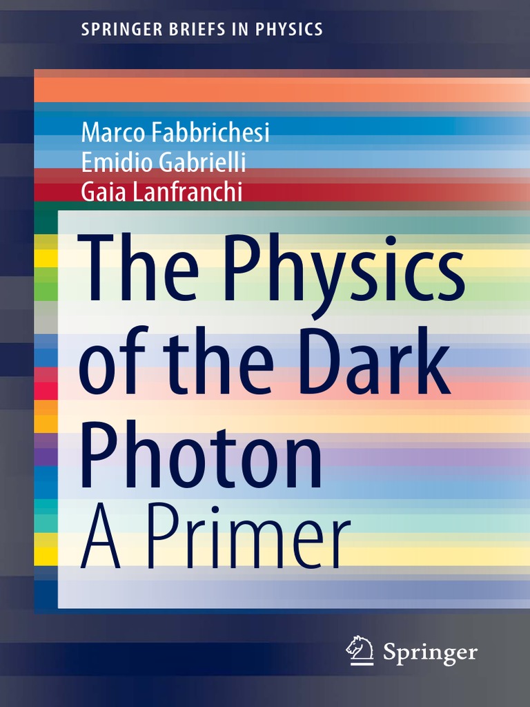The Physics of The Dark Photon | PDF | Elementary Particle | Standard Model