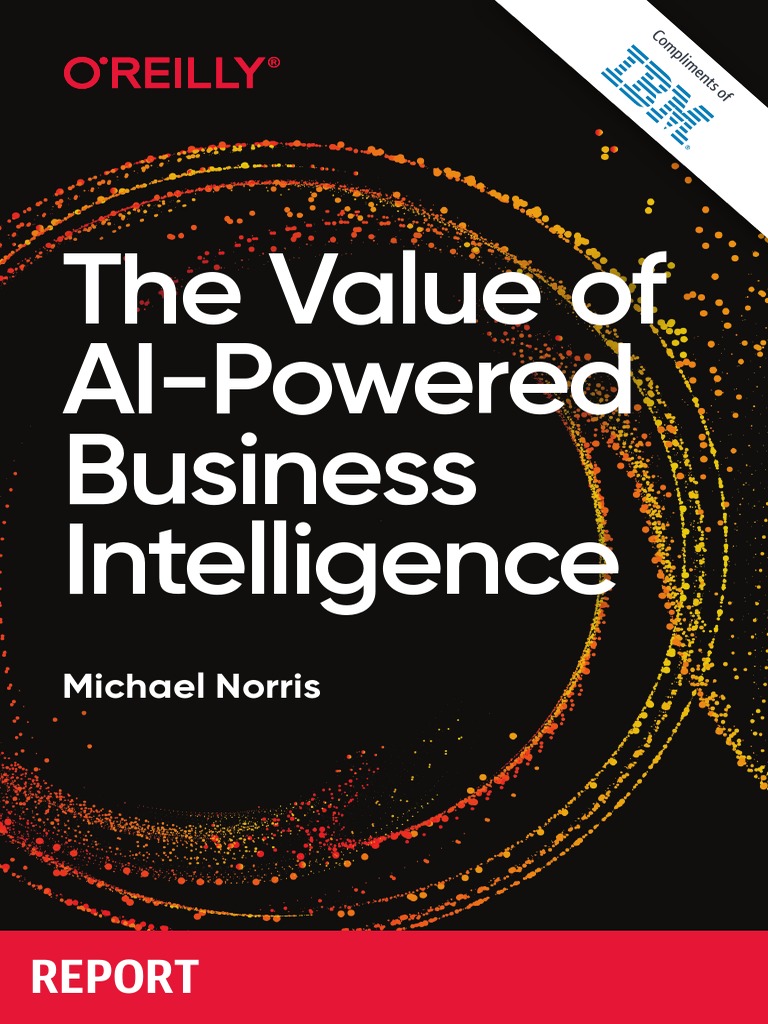 The Value of AI-Powered Business Intelligence | PDF | Artificial ...
