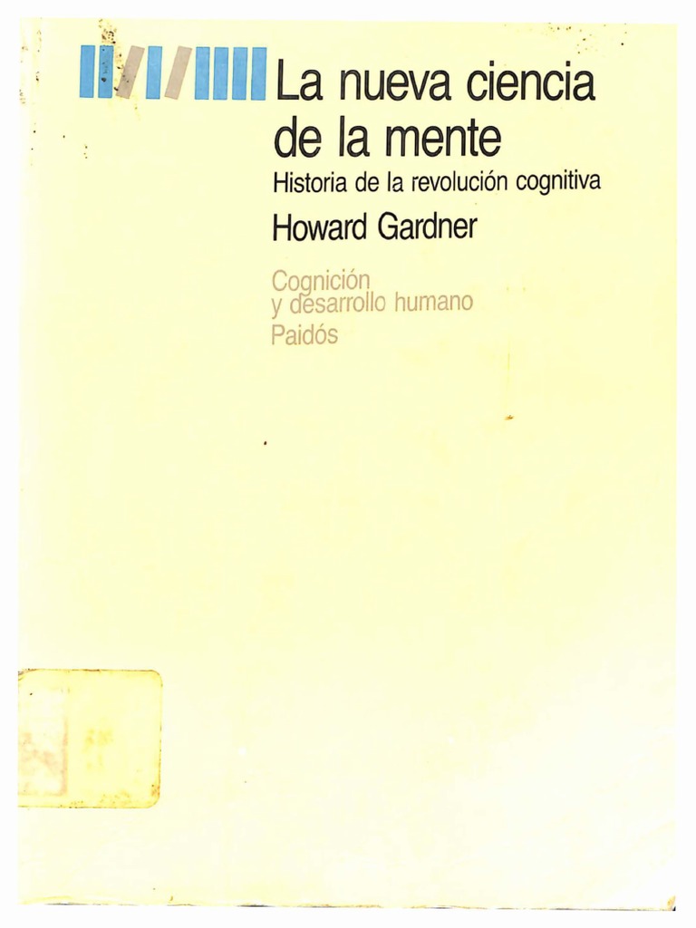 Gardner H. (1988) - La Nueva Ciencia de La Mente. Cap. 2 | PDF | Mente | Sicología