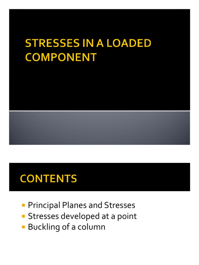 Session 2 Stresses in Loaded Components | PDF
