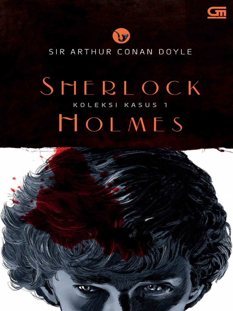 Sherlock Holmes Koleksi Kasus 1 by Sir Arthur | PDF