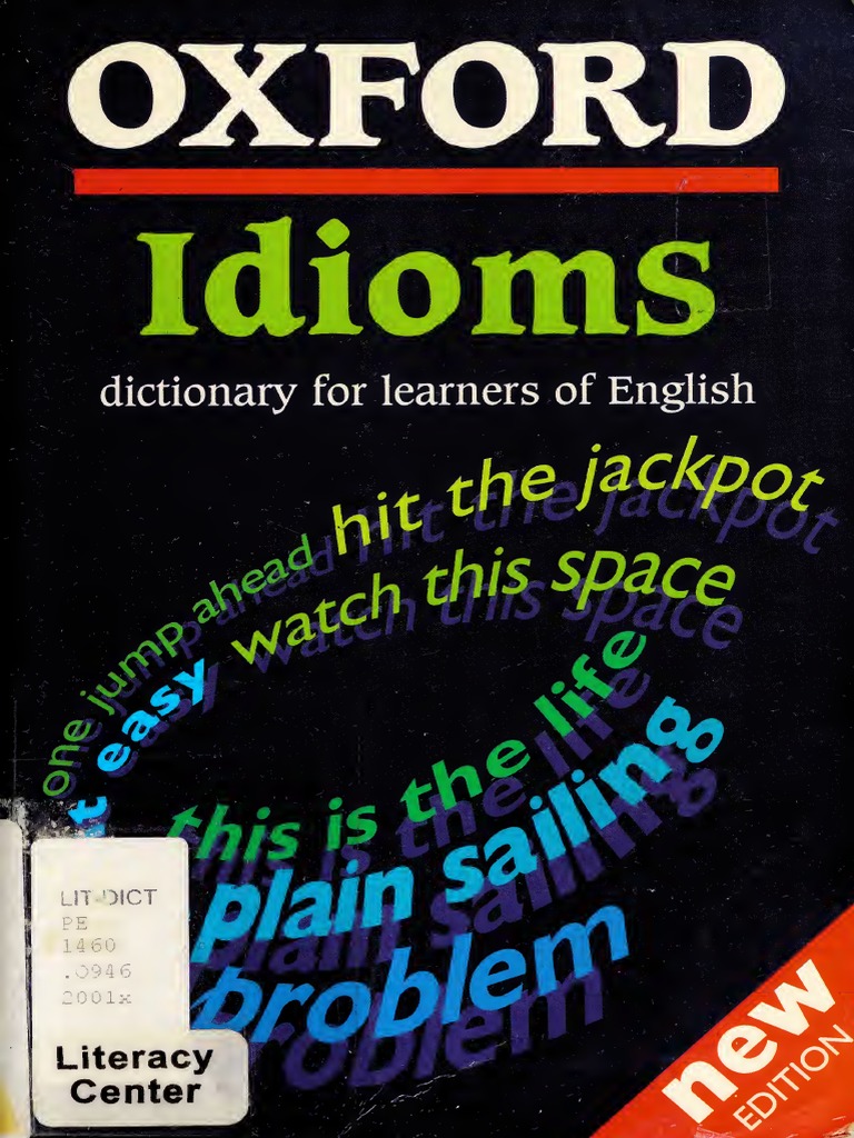 Oxford Idioms Dictionary For Learners of English Newnbsped 0194315452 9780194315456 Compress | PDF