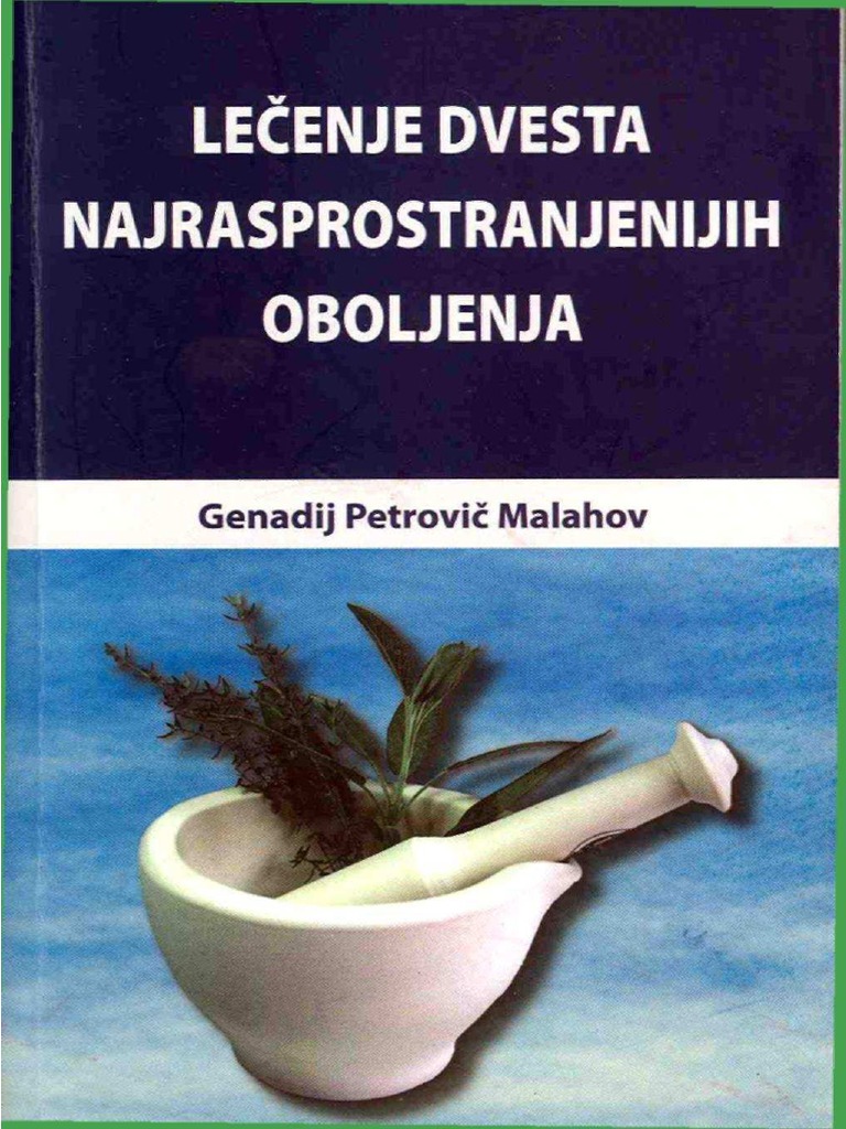 G - P - Malahov - Lecenje - 200 - Najrasprostranjenijih Bolesti | PDF