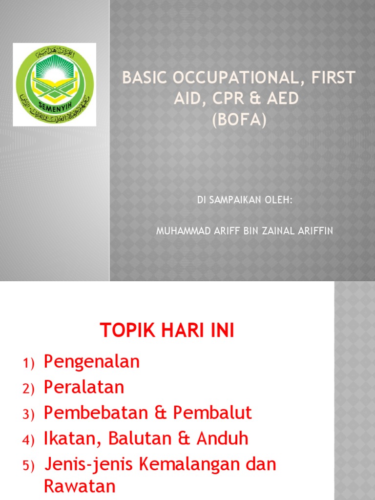 Basic Occupational, First Aid, CPR & AED - ARIFF ARIFFIN | PDF