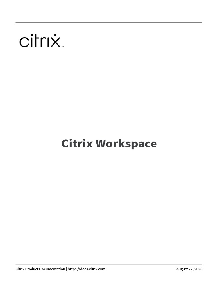 Citrix Workspace Overview and Setup Guide | PDF | Citrix Systems ...
